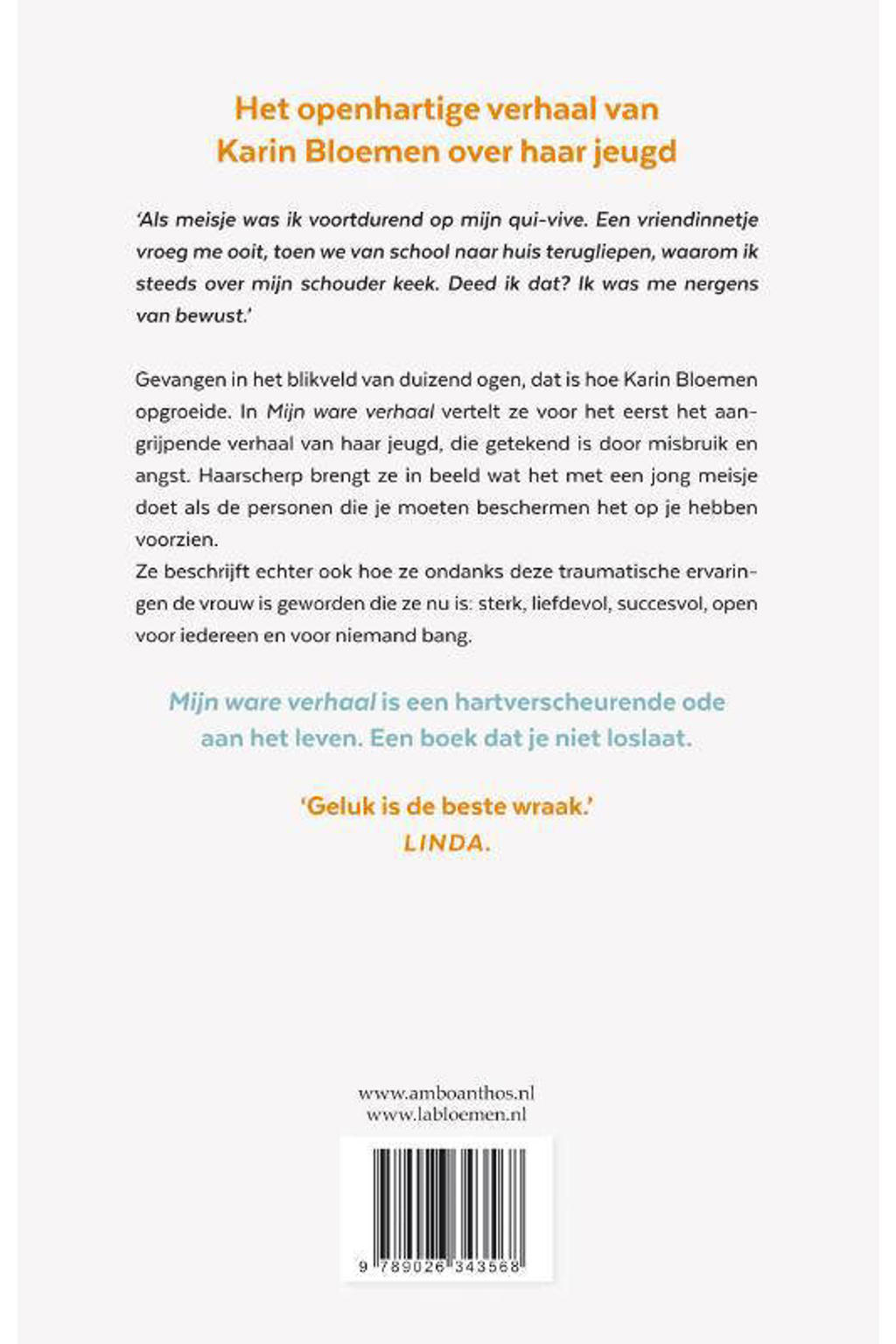 Karin Bloemen Mijn ware verhaal | wehkamp