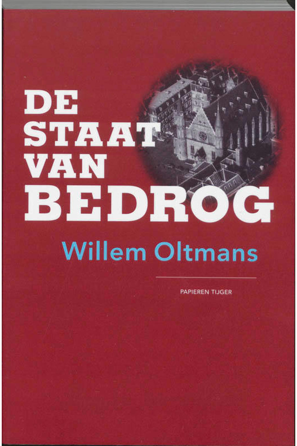 Willem Oltmans De staat van bedrog | wehkamp