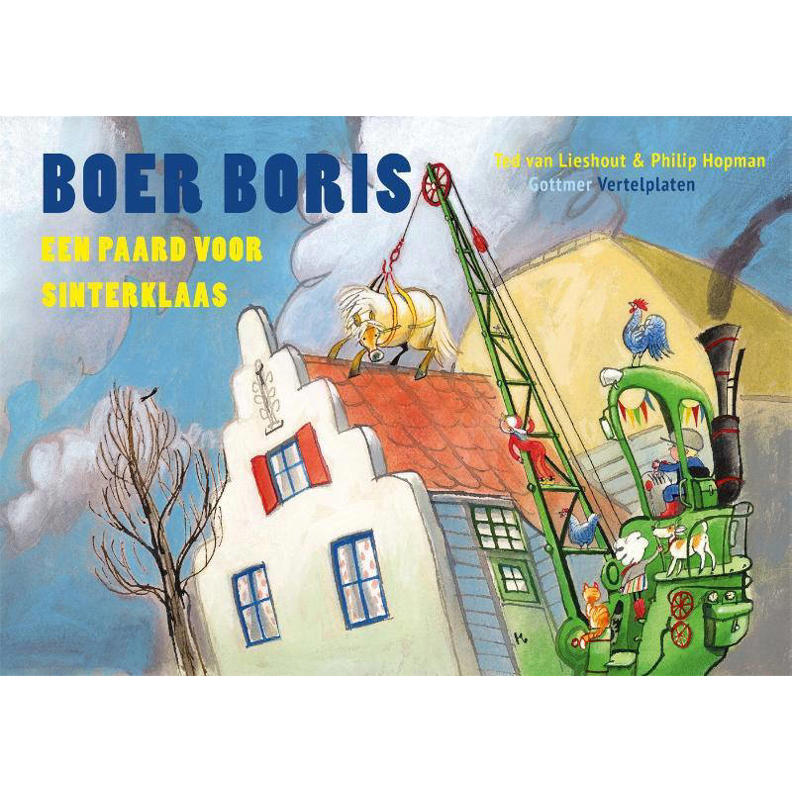 Ted van Lieshout Boer Boris: Vertelplaten Boer Boris - Een paard voor ...