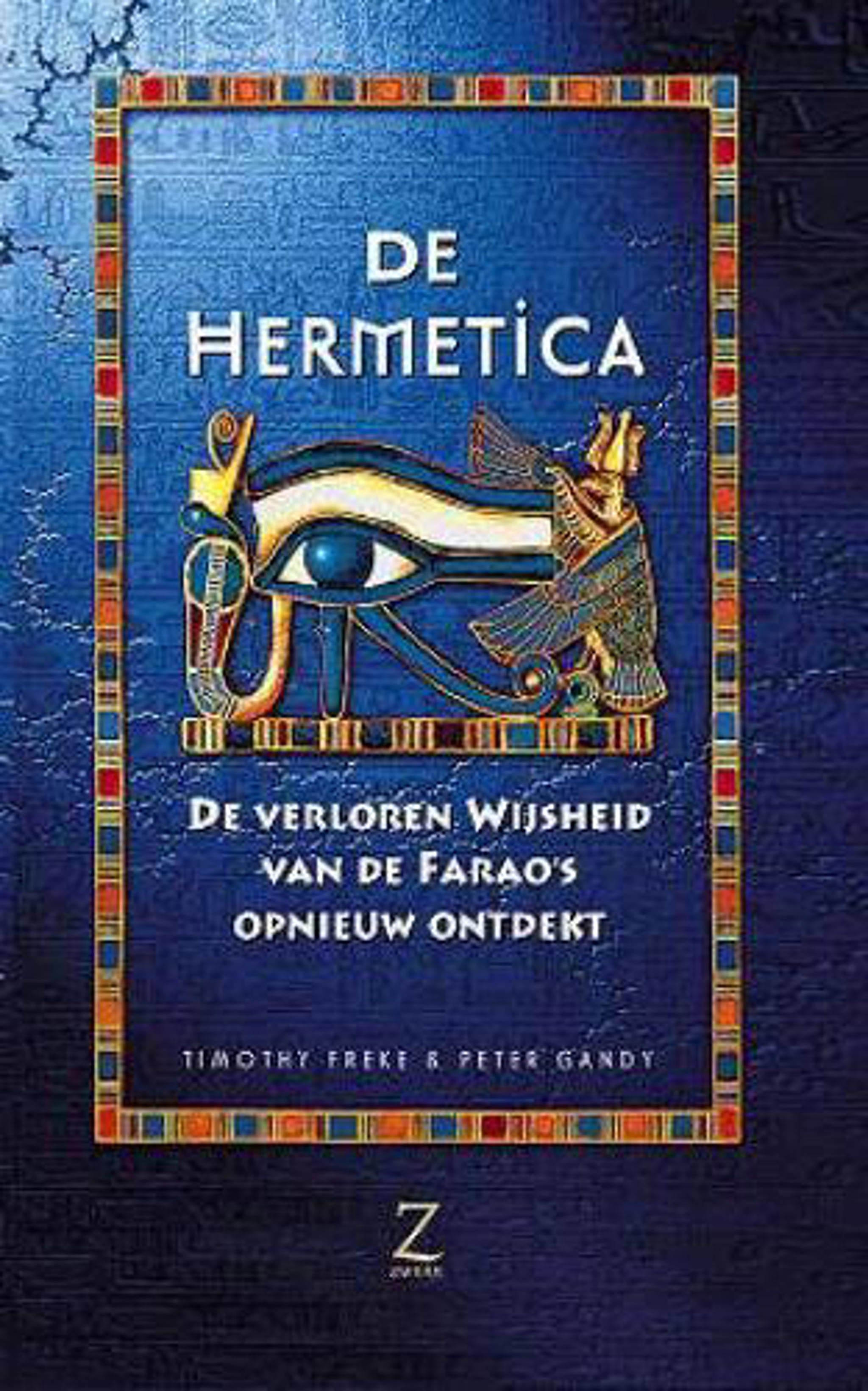 Timothy Freke en Peter Gandy De Hermetica | wehkamp