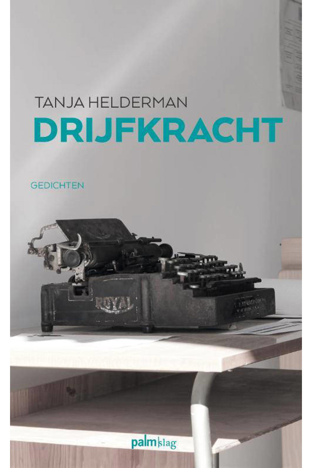 Tanja Helderman Drijfkracht kopen? | Morgen in huis | wehkamp