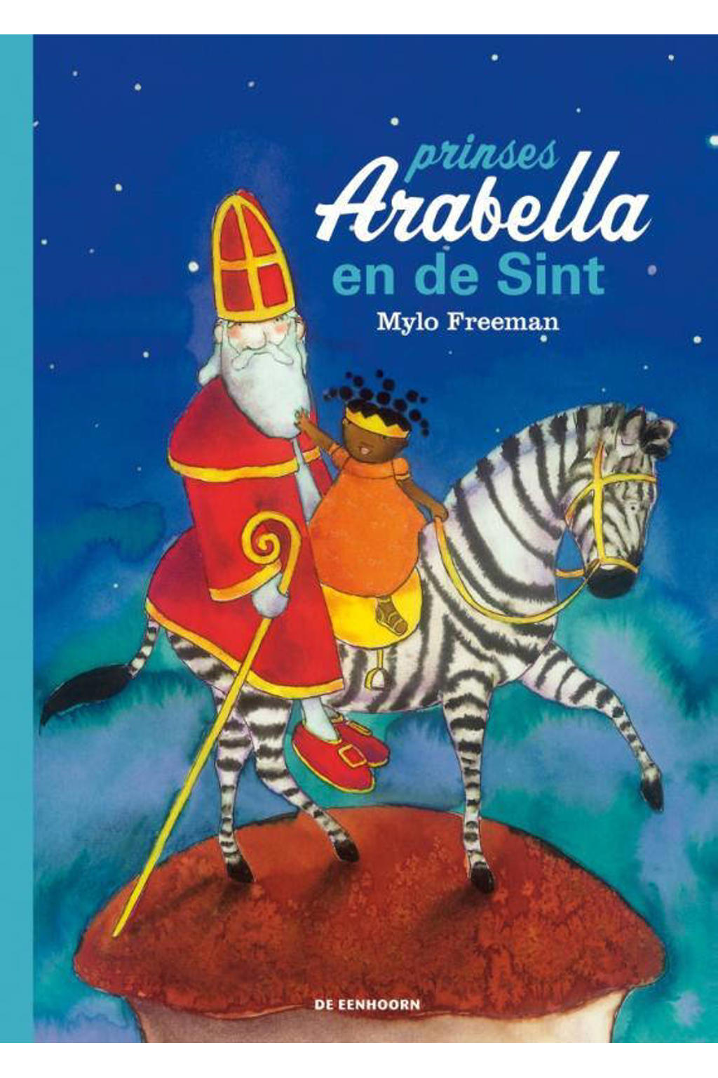 Mylo Freeman Prinses Arabella en de Sint | wehkamp