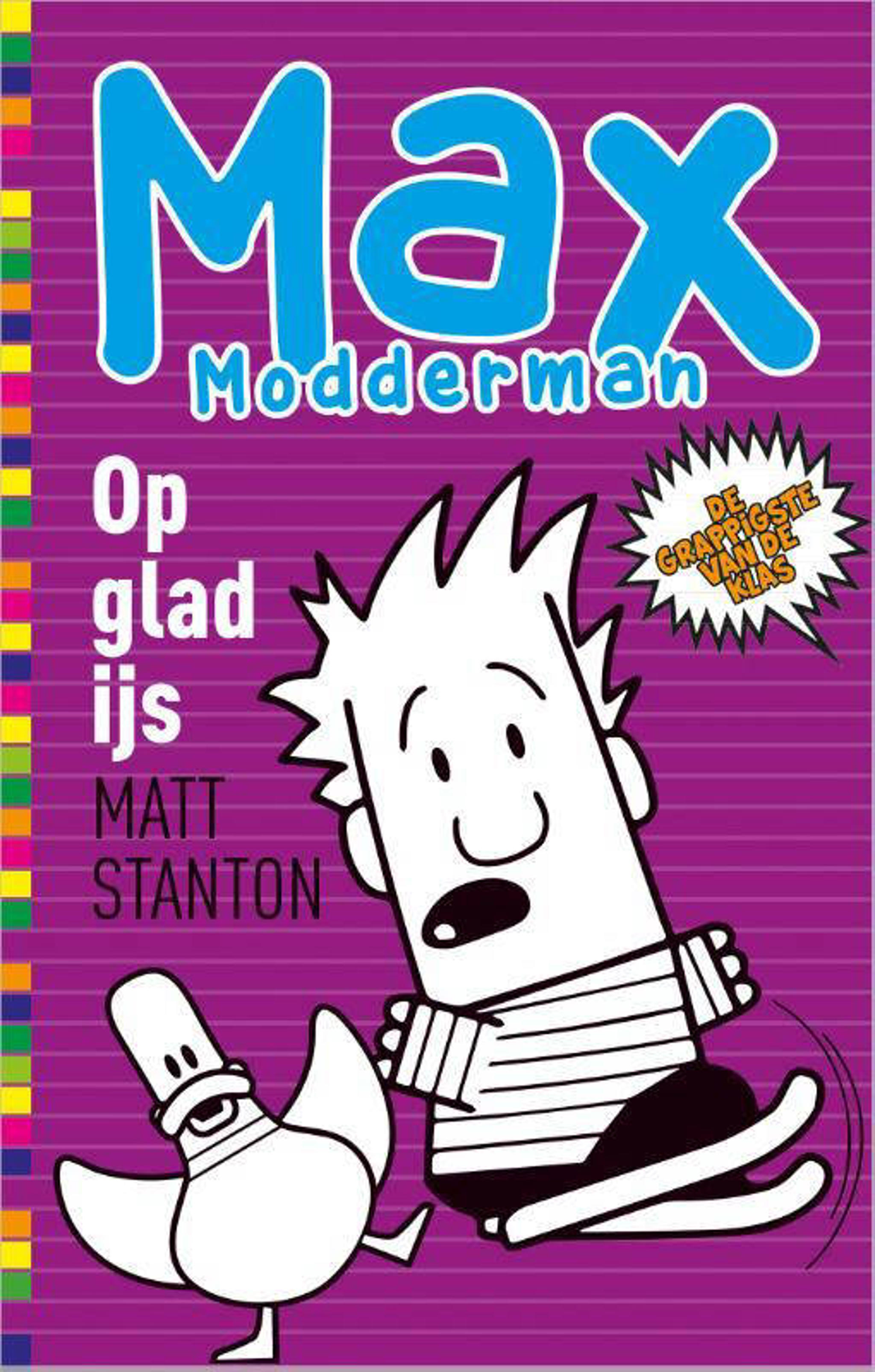 Matt Stanton Max Modderman: Op glad ijs | wehkamp