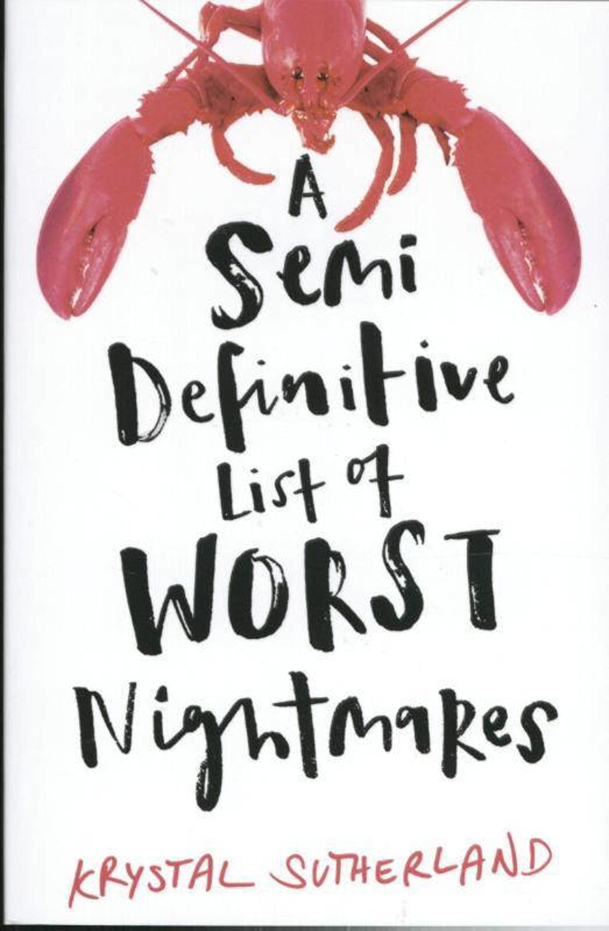 Sutherland, Krystal Semi Definitive List of Worst Nightmares | wehkamp