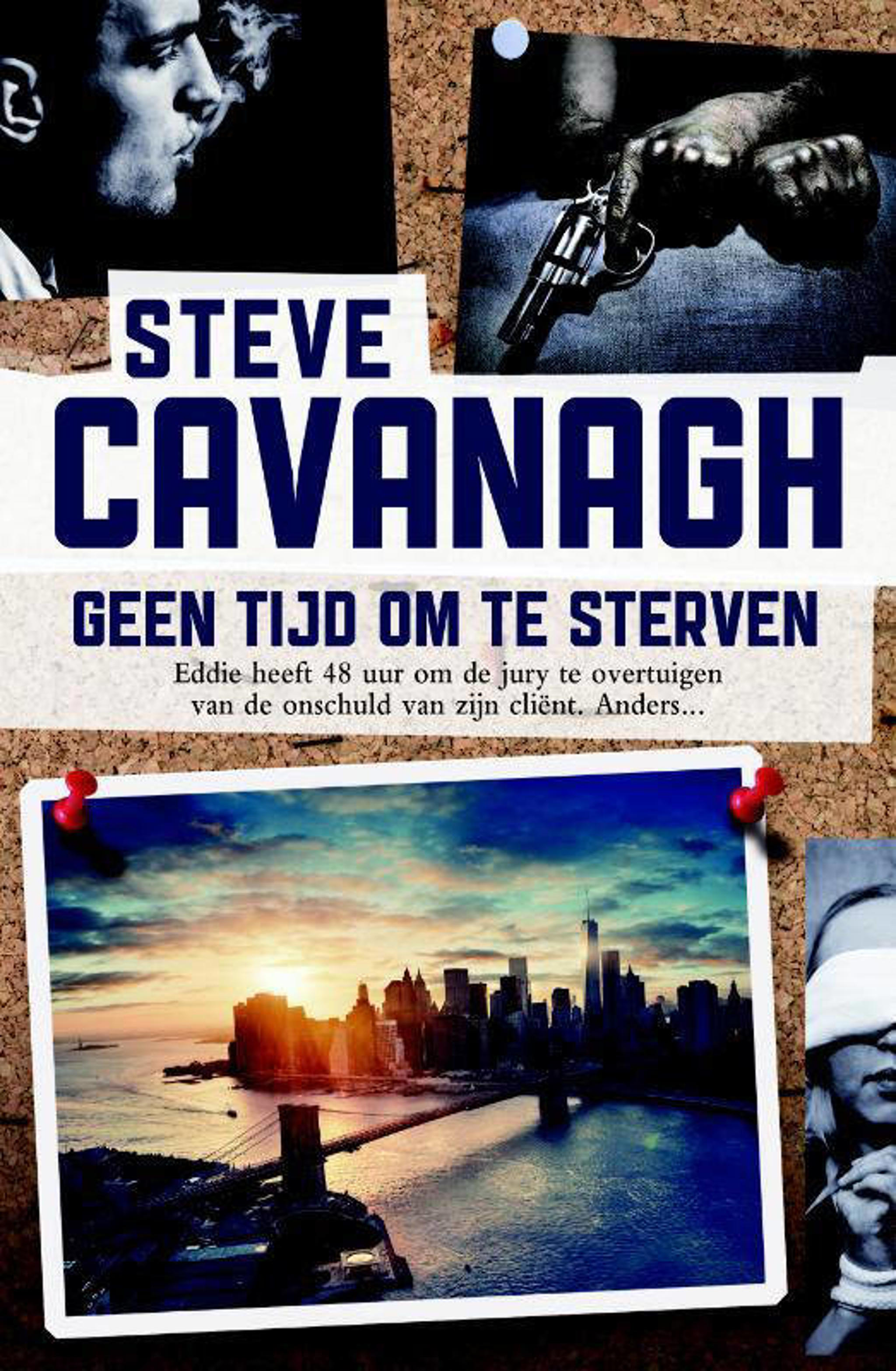 Steve Cavanagh Eddie Flynn: Geen tijd om te sterven | wehkamp