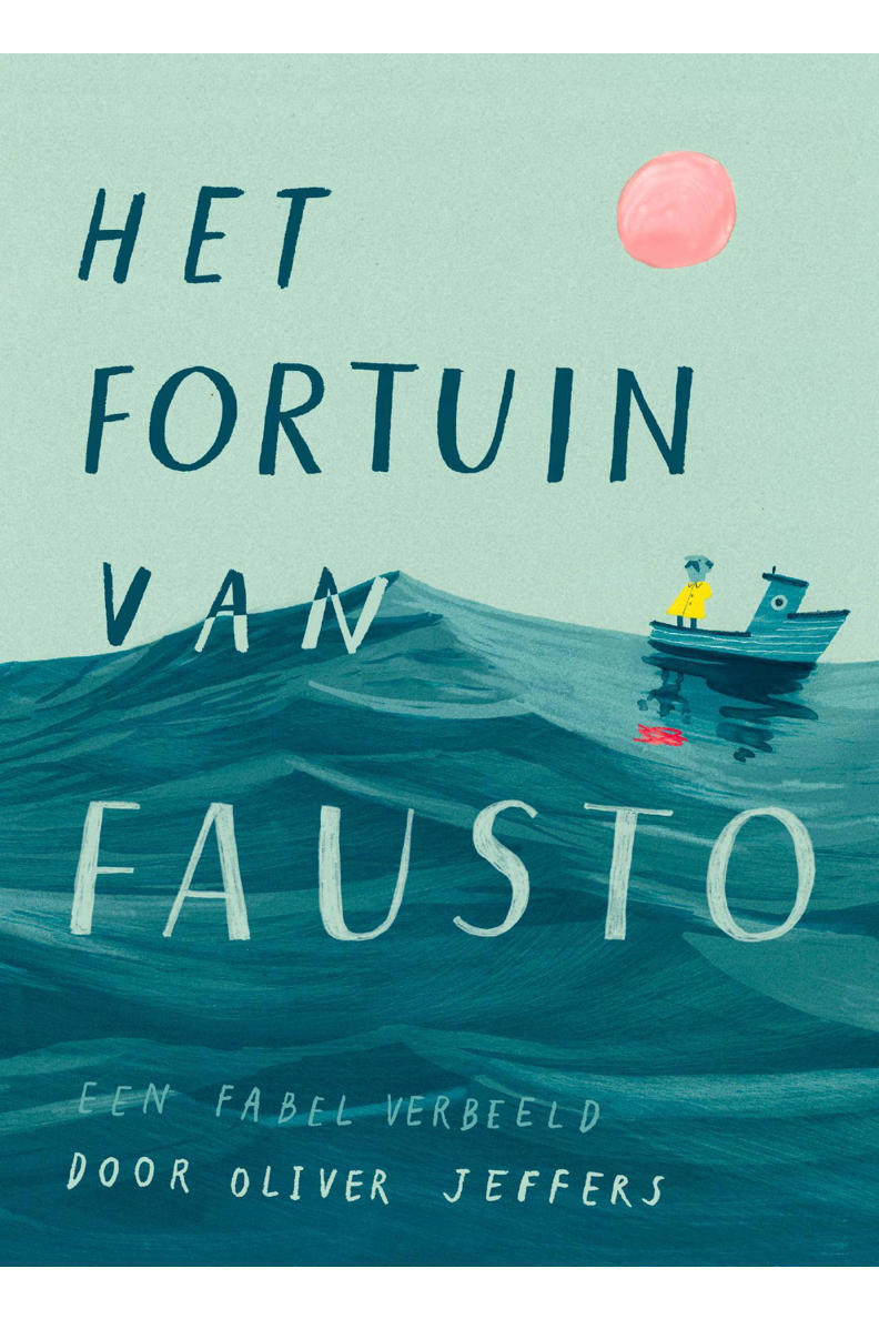 Oliver Jeffers Het fortuin van Fausto | wehkamp