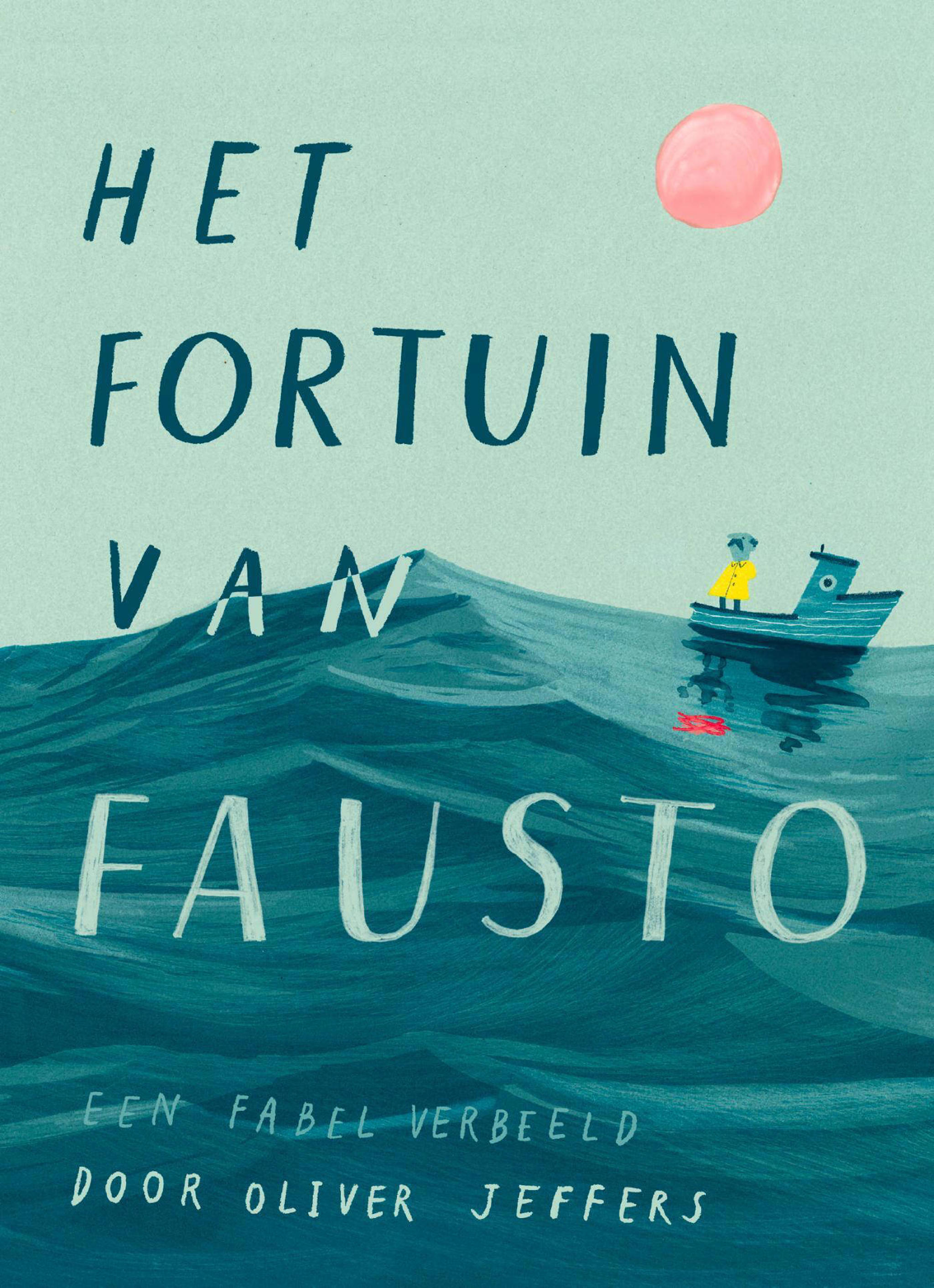 Oliver Jeffers Het fortuin van Fausto | wehkamp