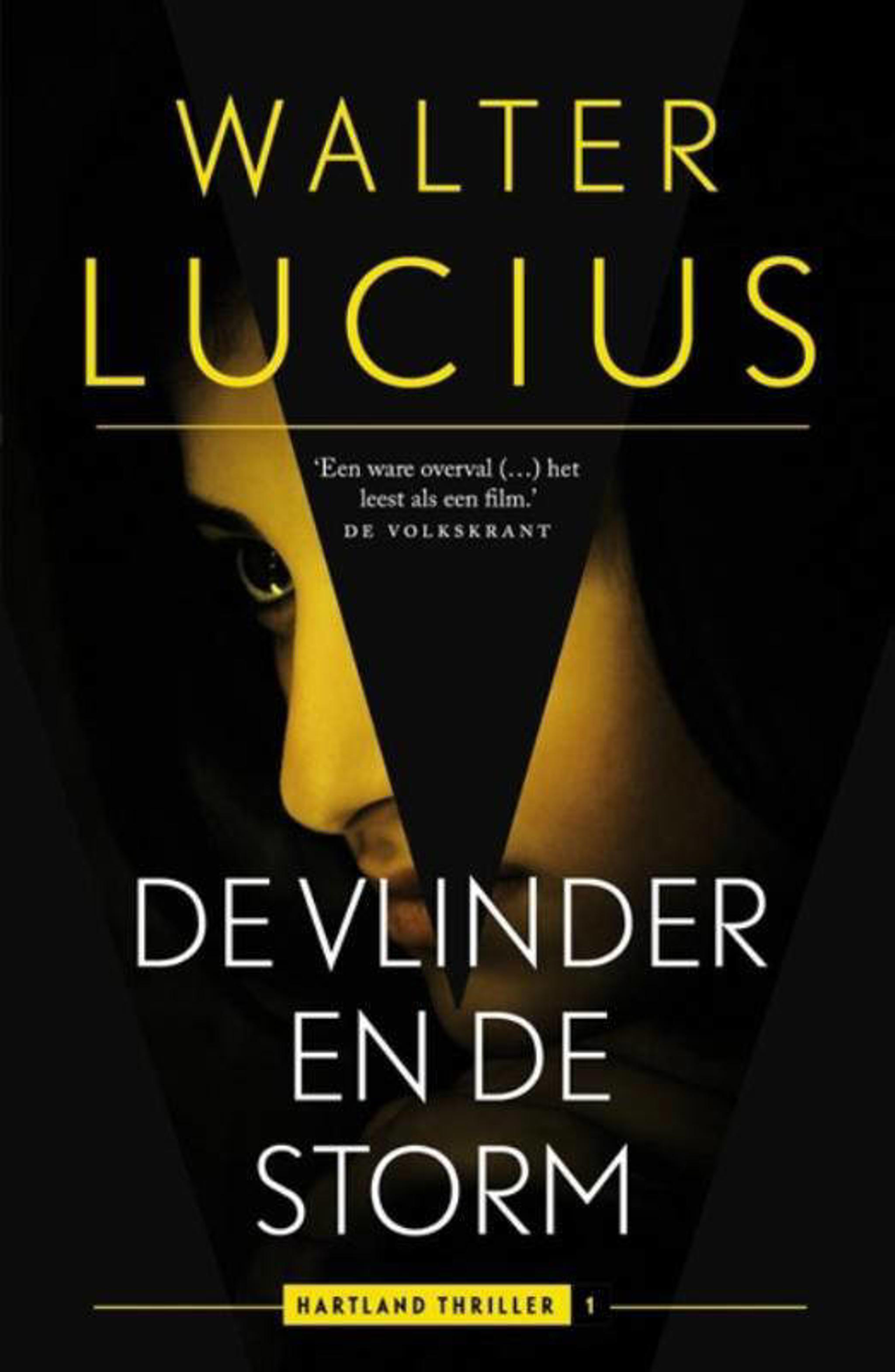 Walter Lucius Hartland trilogie: De vlinder en de storm | wehkamp
