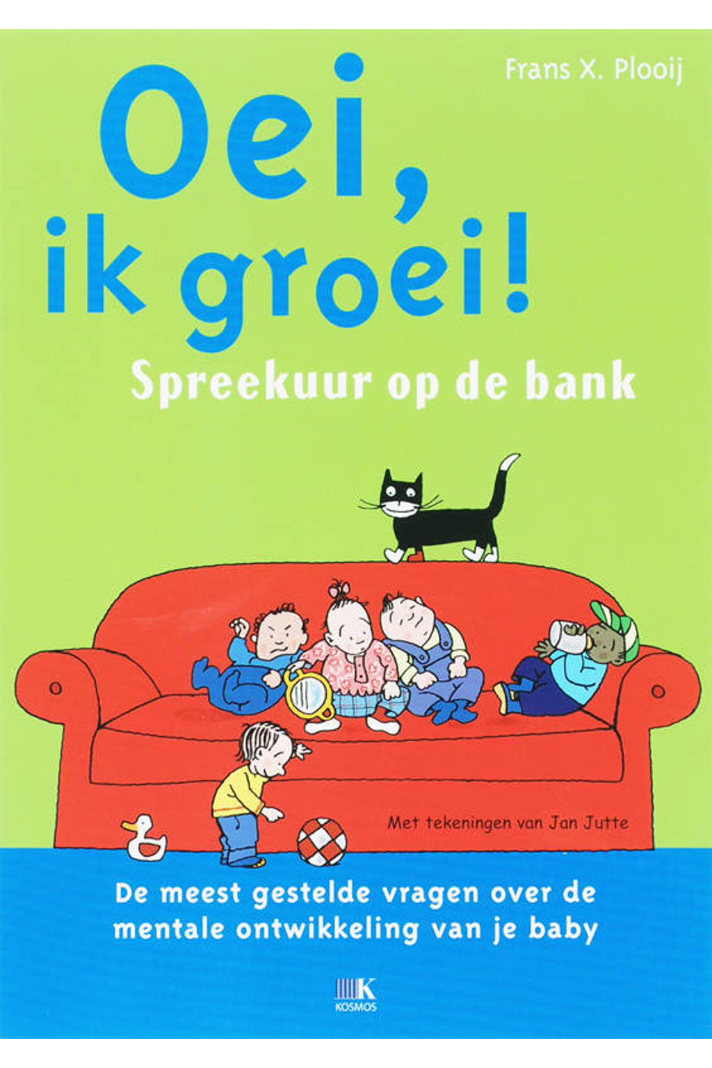 Frans .X. Plooij Oei, ik groei! | wehkamp