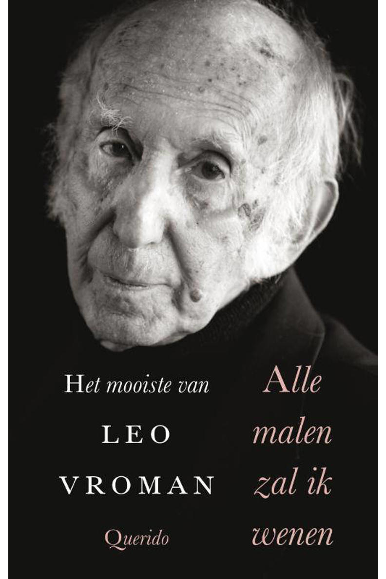 Leo Vroman Alle malen zal ik wenen | wehkamp