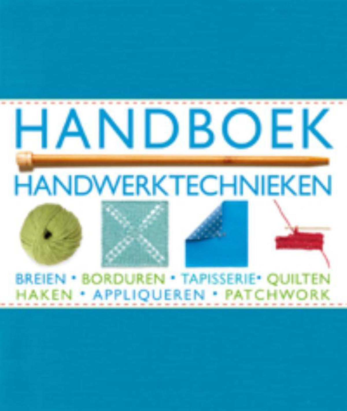 Maggi Gordon, Sally Harding en Ellie Vance Handboek handwerktechnieken ...