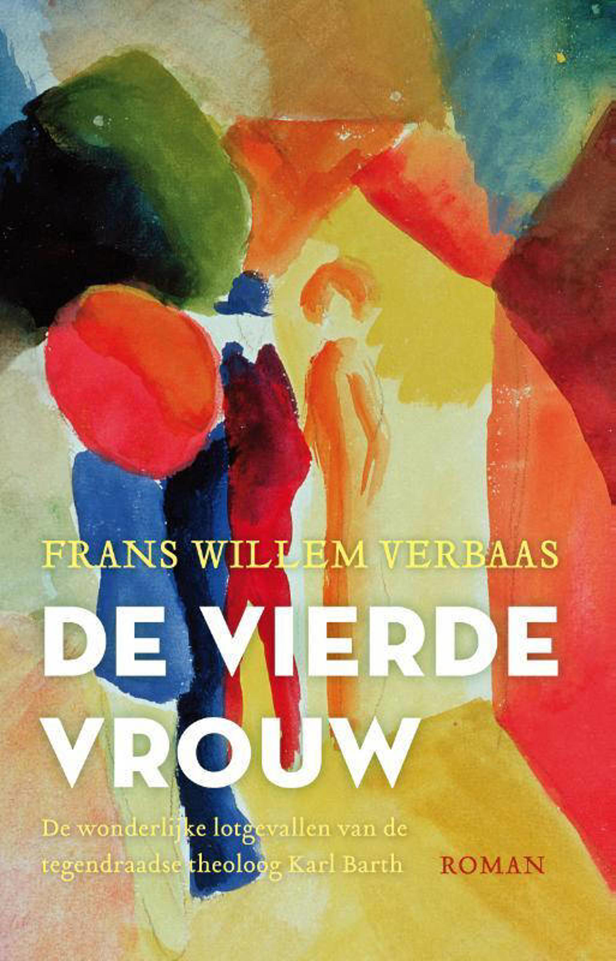 Frans Willem Verbaas De vierde vrouw | wehkamp