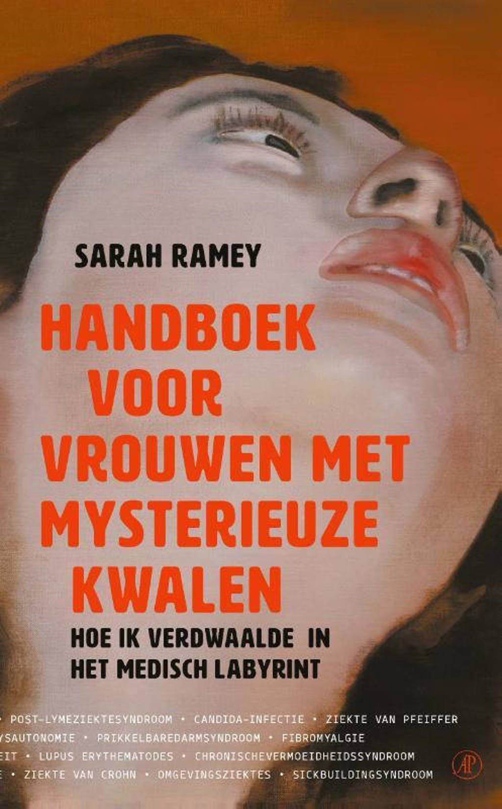 Sarah Ramey Het handboek voor vrouwen met mysterieuze kwalen | wehkamp