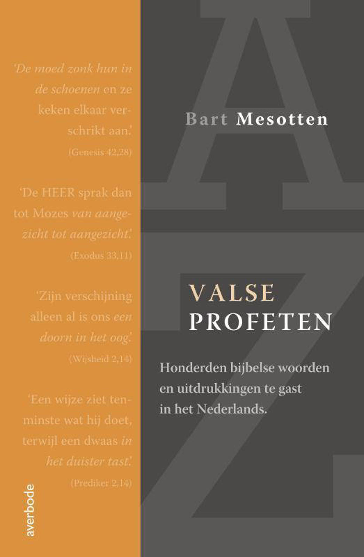 Bart Mesotten Valse profeten kopen? | Morgen in huis | wehkamp