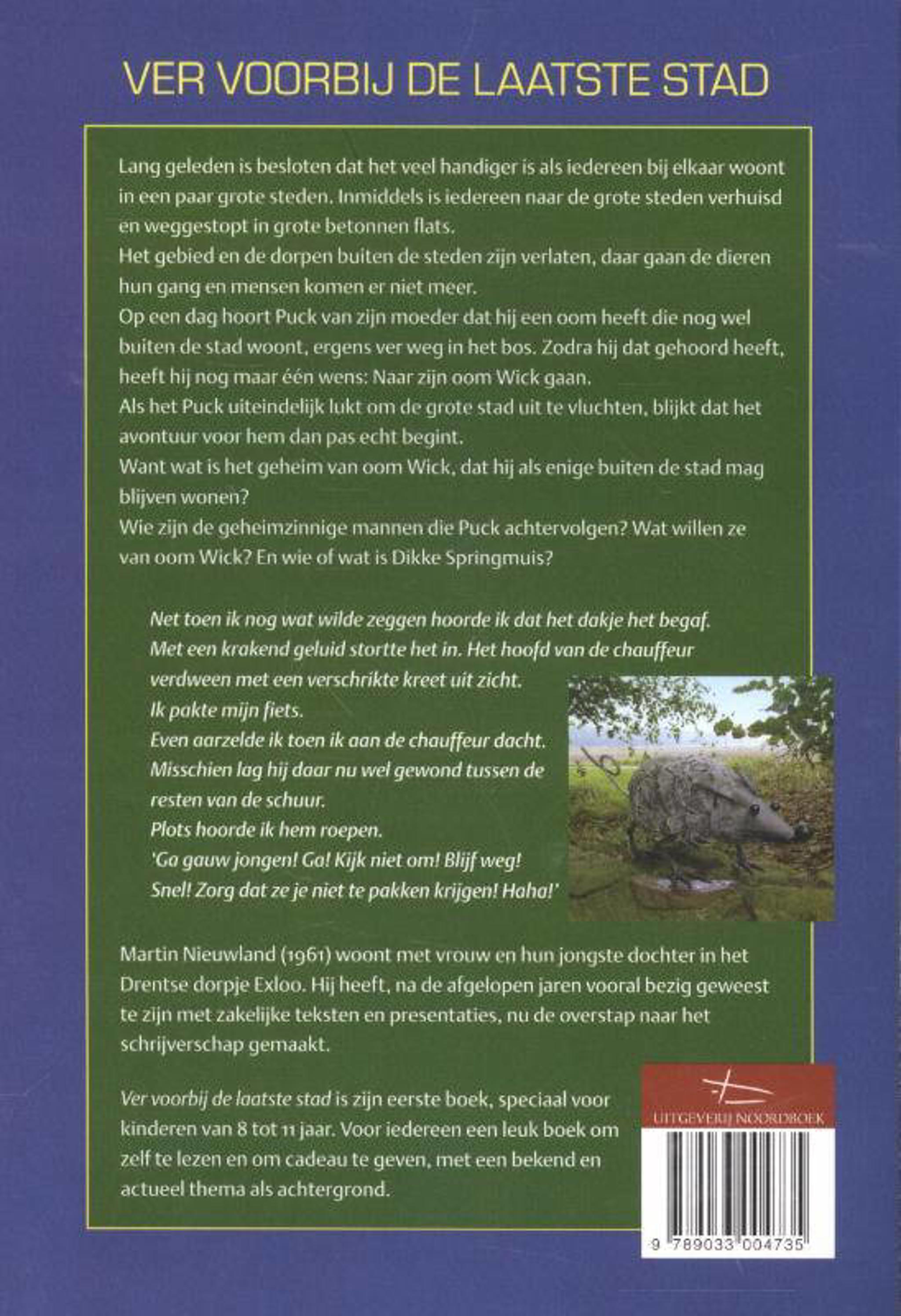 Martin Nieuwland De avonturen van Dikke Springmuis: Ver voorbij de ...