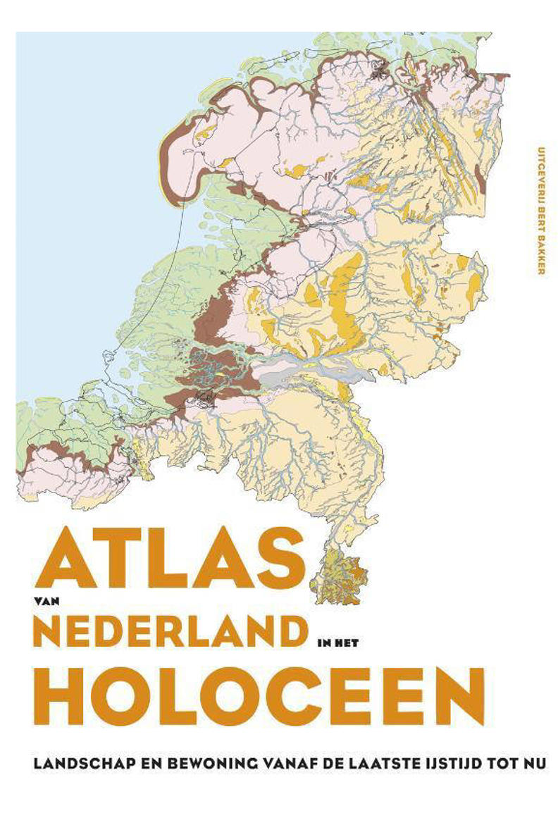 Peter Vos, Henk Weerts, Jos Bazelman, e.a. Atlas van Nederland in het ...