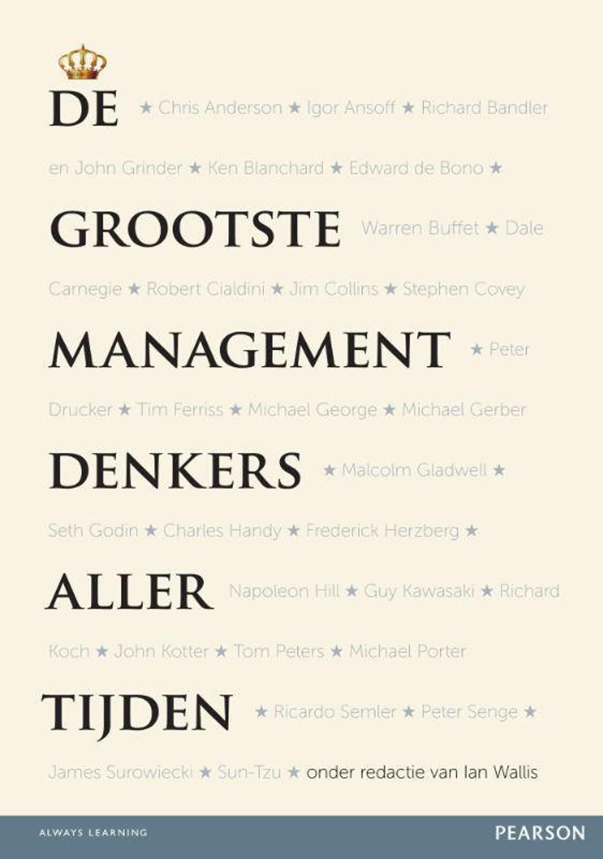 Ian Wallis De grootste managementdenkers aller tijden | wehkamp