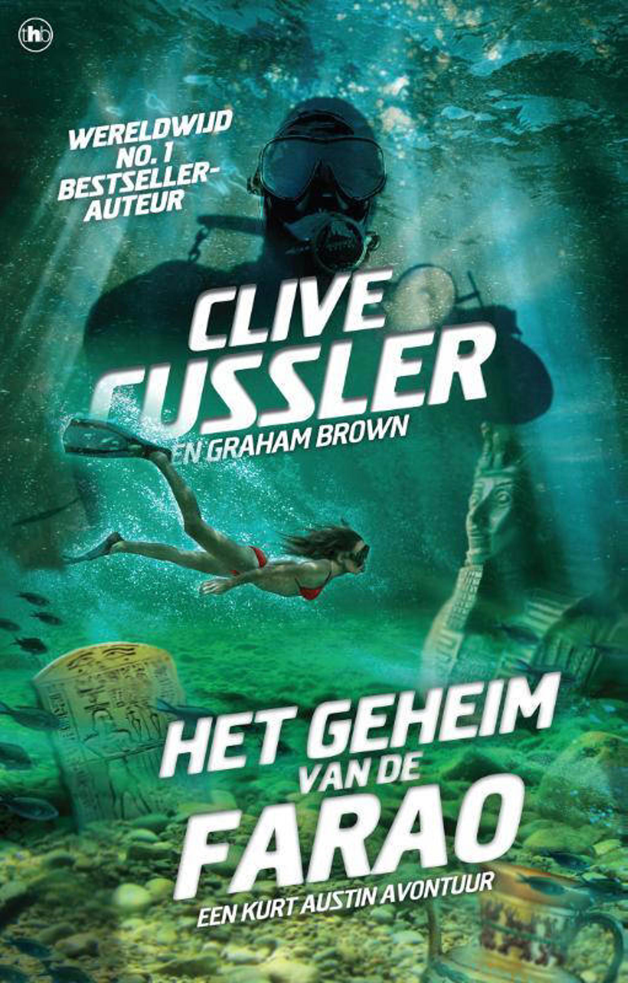Clive Cussler Kurt Austin-avonturen (NUMA-files): Het geheim van de ...