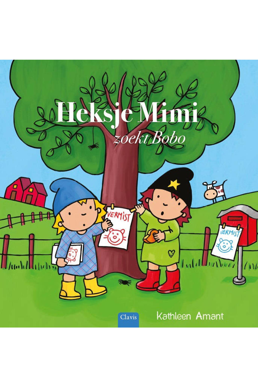 Kathleen Amant Heksje Mimi: Heksje Mimi zoekt Bobo | wehkamp