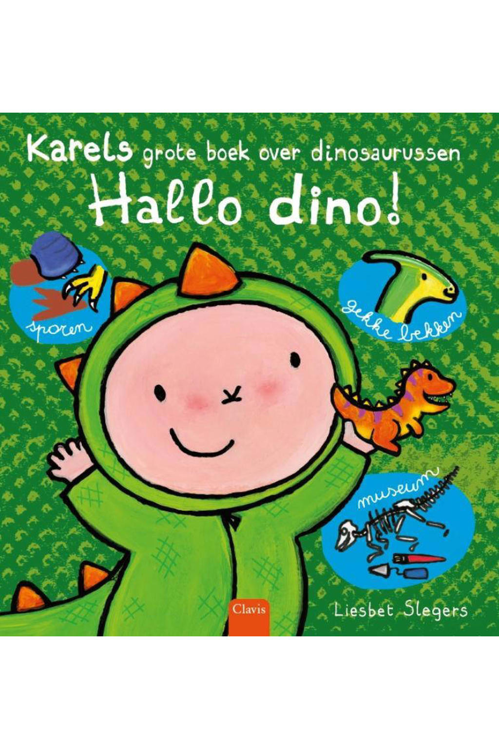 Liesbet Slegers Karel en Kaatje: Hallo dino! | wehkamp