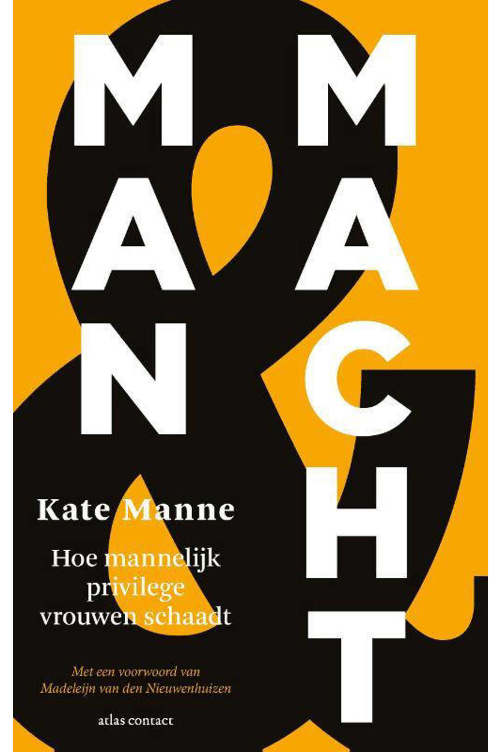 Kate Manne Man en macht kopen? | Morgen in huis | wehkamp