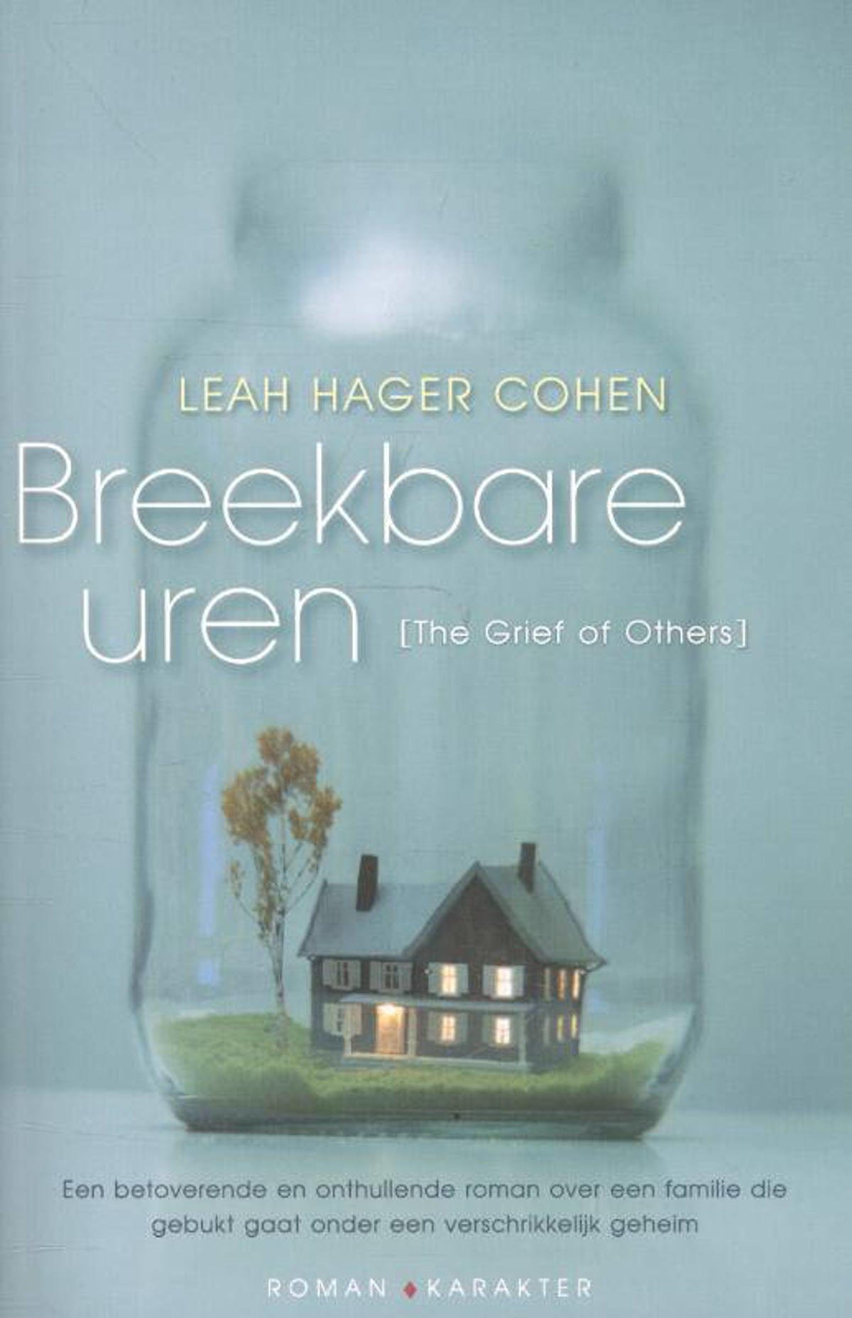 Leah Hager Cohen Breekbare uren | wehkamp