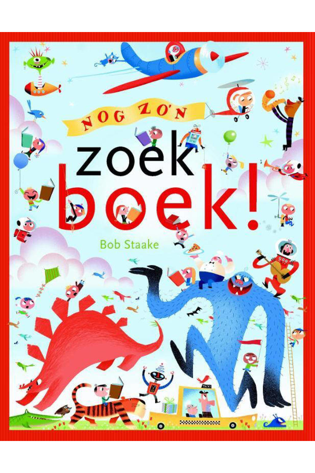 Bob Staake Nog zo een zoek boek | wehkamp