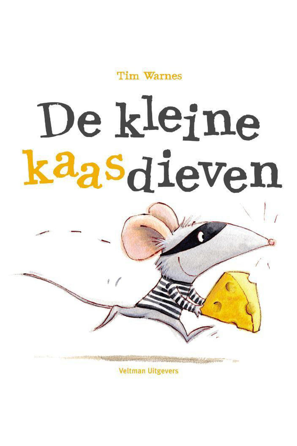 Tim Warnes De kleine kaasdieven | wehkamp