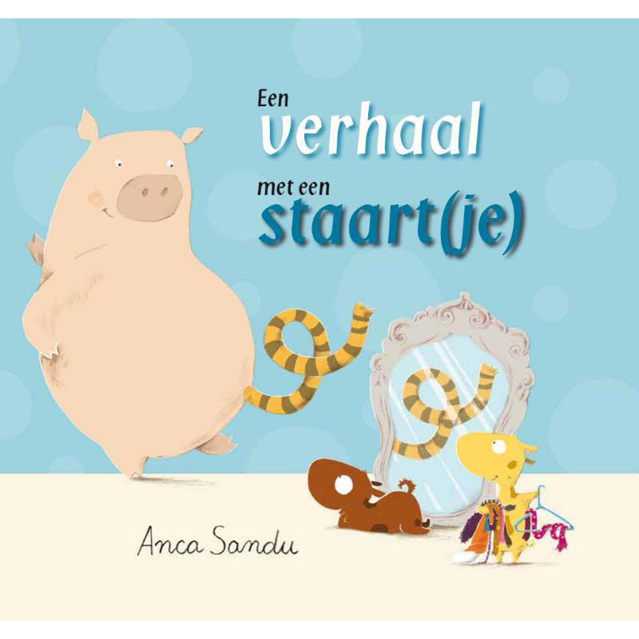 Anca Sandu Een verhaal met een staart(je) | wehkamp