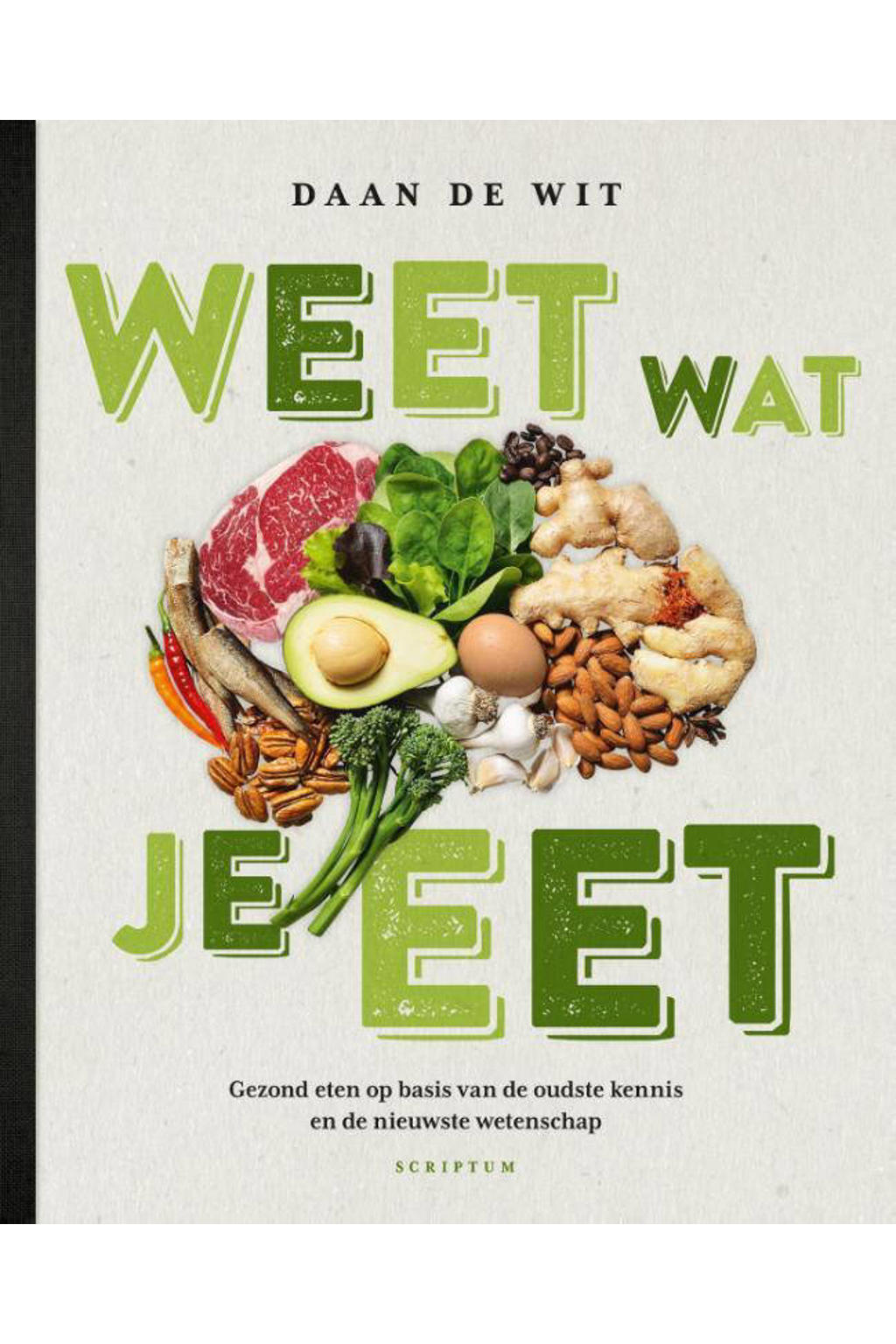 Daan de Wit Weet wat je eet kopen? | Morgen in huis | wehkamp