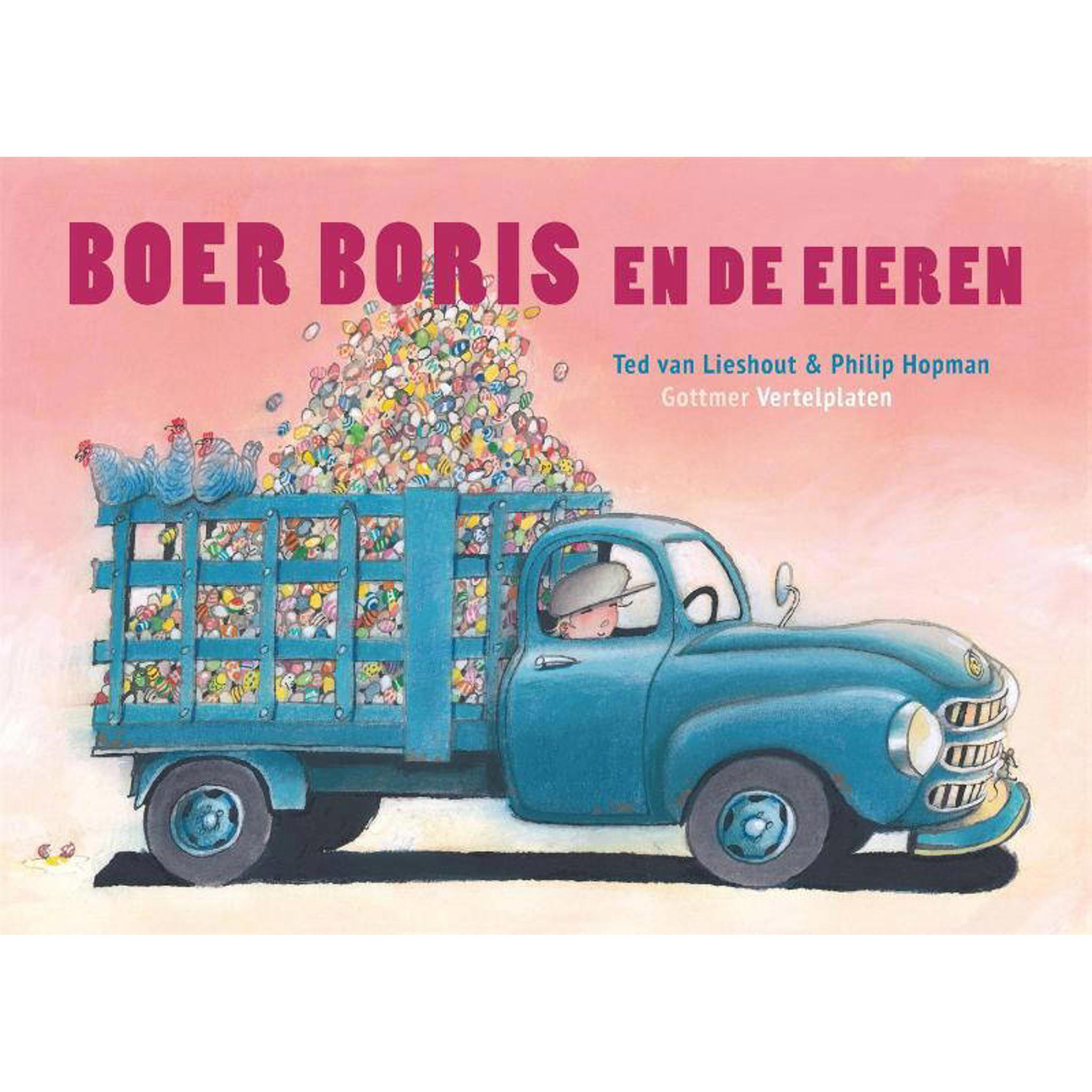 Ted van Lieshout Boer Boris: Vertelplaten Boer Boris en de eieren | wehkamp