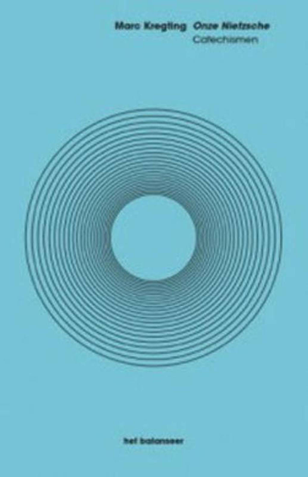 Marc Kregting Onze Nietzsche | wehkamp