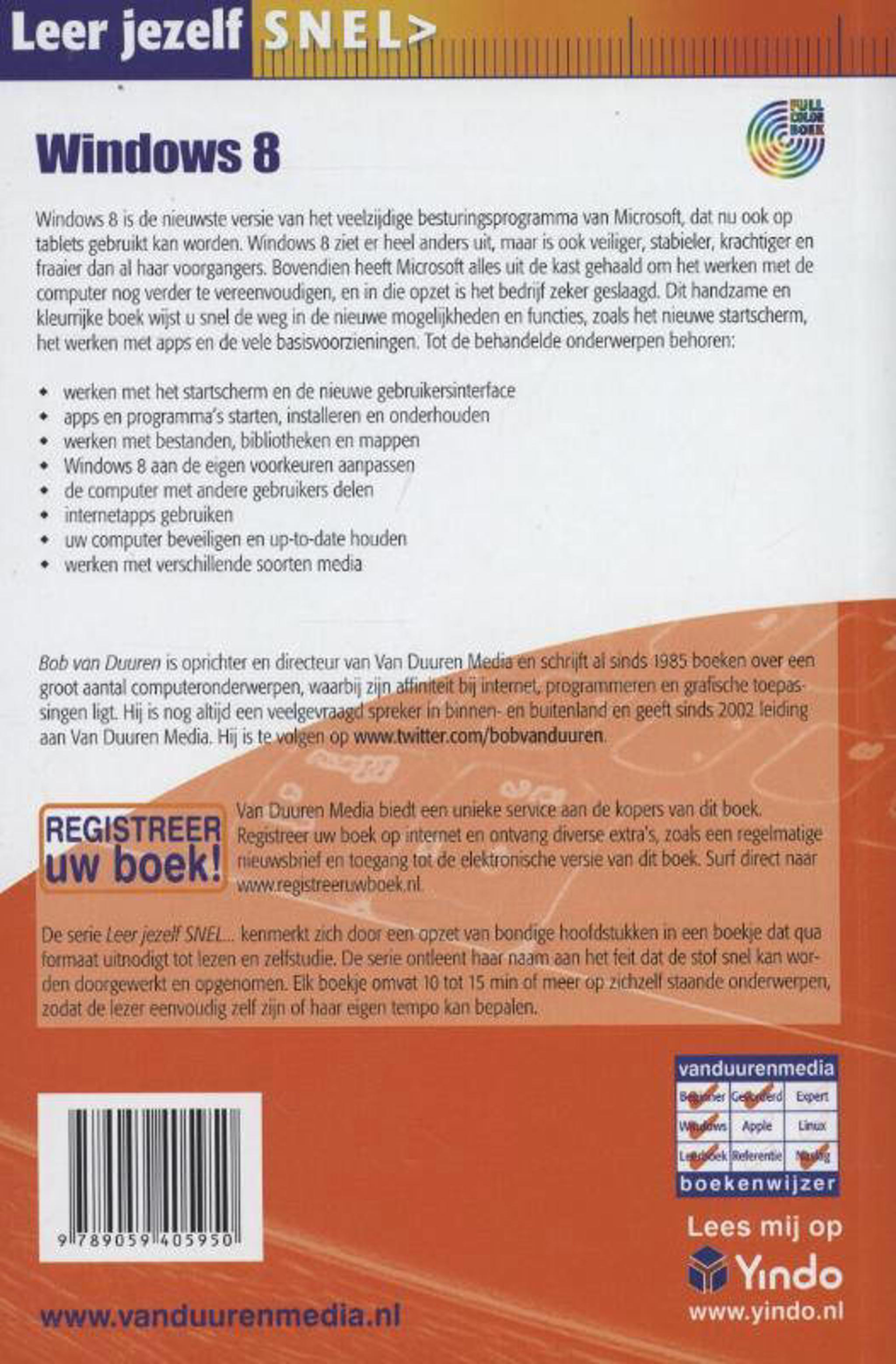 Bob van Duuren Leer jezelf SNEL...: Leer jezelf snel... Windows 8 | wehkamp