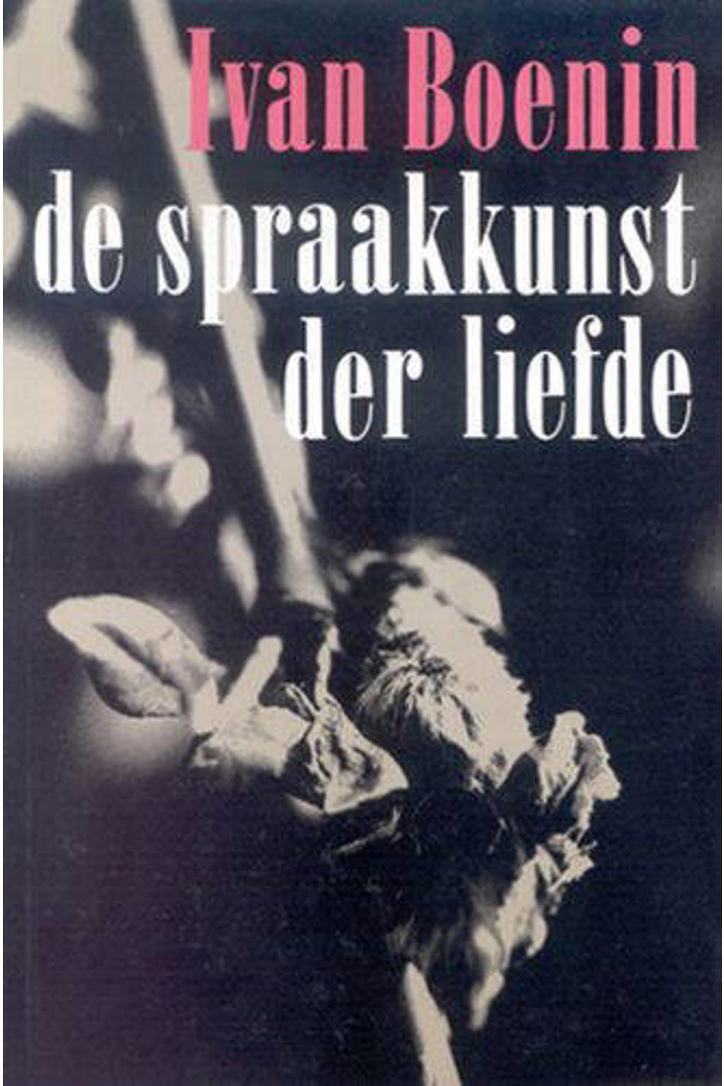 I. Boenin De spraakkunst der liefde | wehkamp