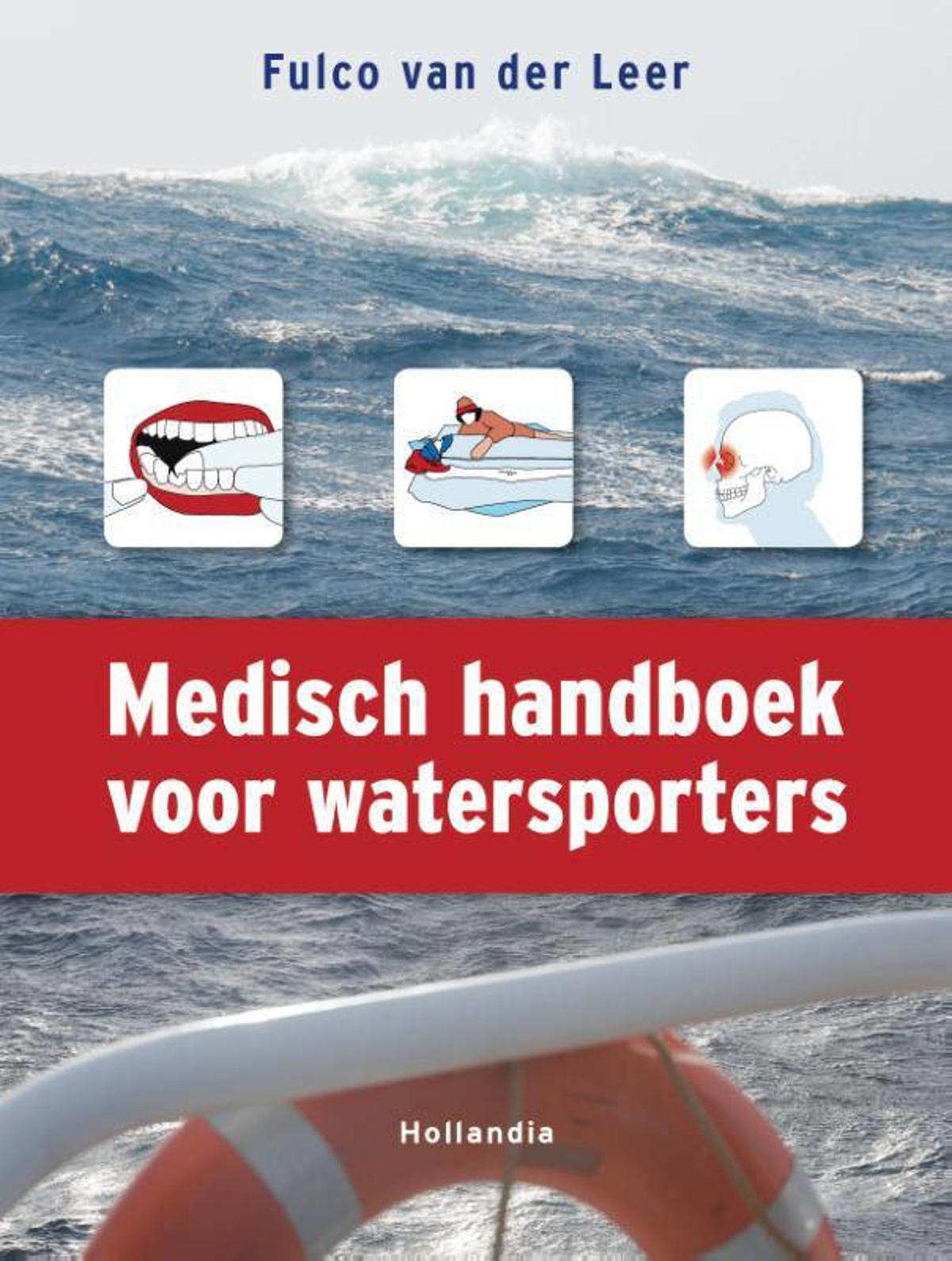 Fulco van der Leer Medisch handboek voor watersporters | wehkamp