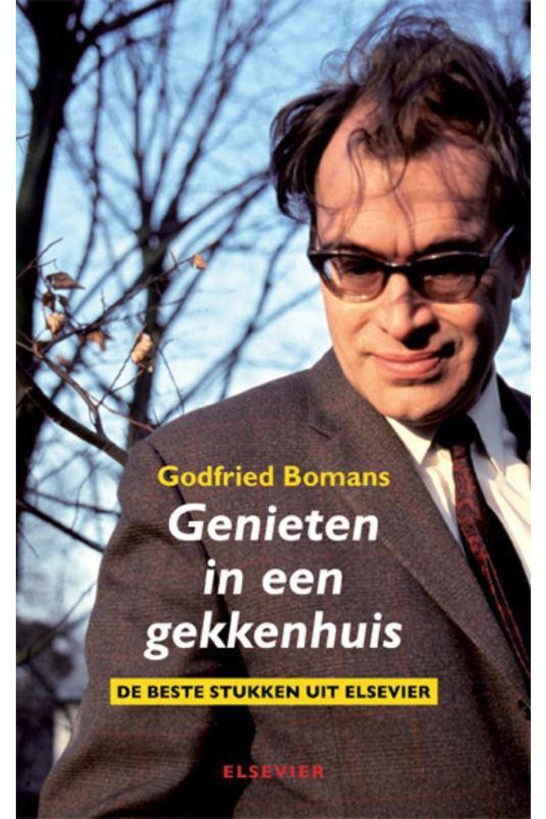 Godfried Bomans Genieten in een gekkenhuis | wehkamp
