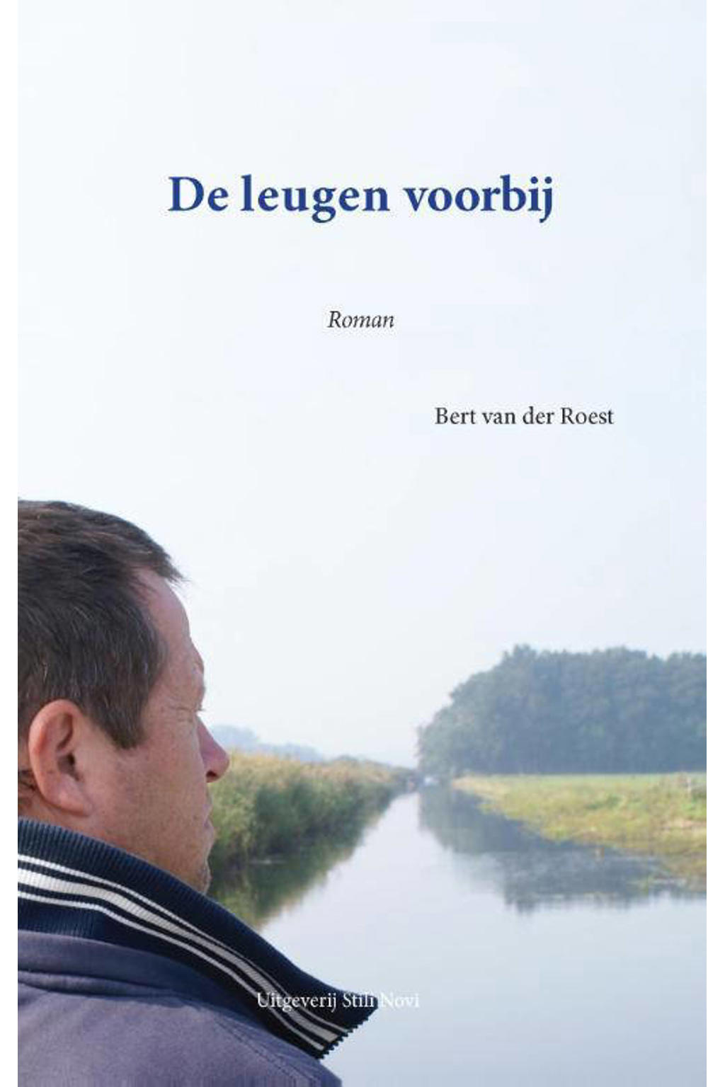 Bert van der Roest De leugen voorbij | wehkamp