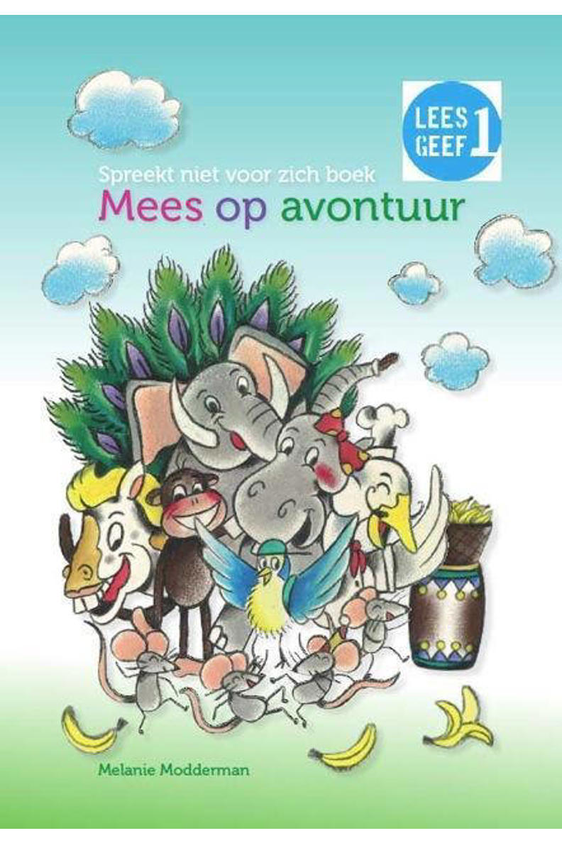 Melanie Modderman Lees geef: Mees op avontuur Voorleesboek Werkboek ...