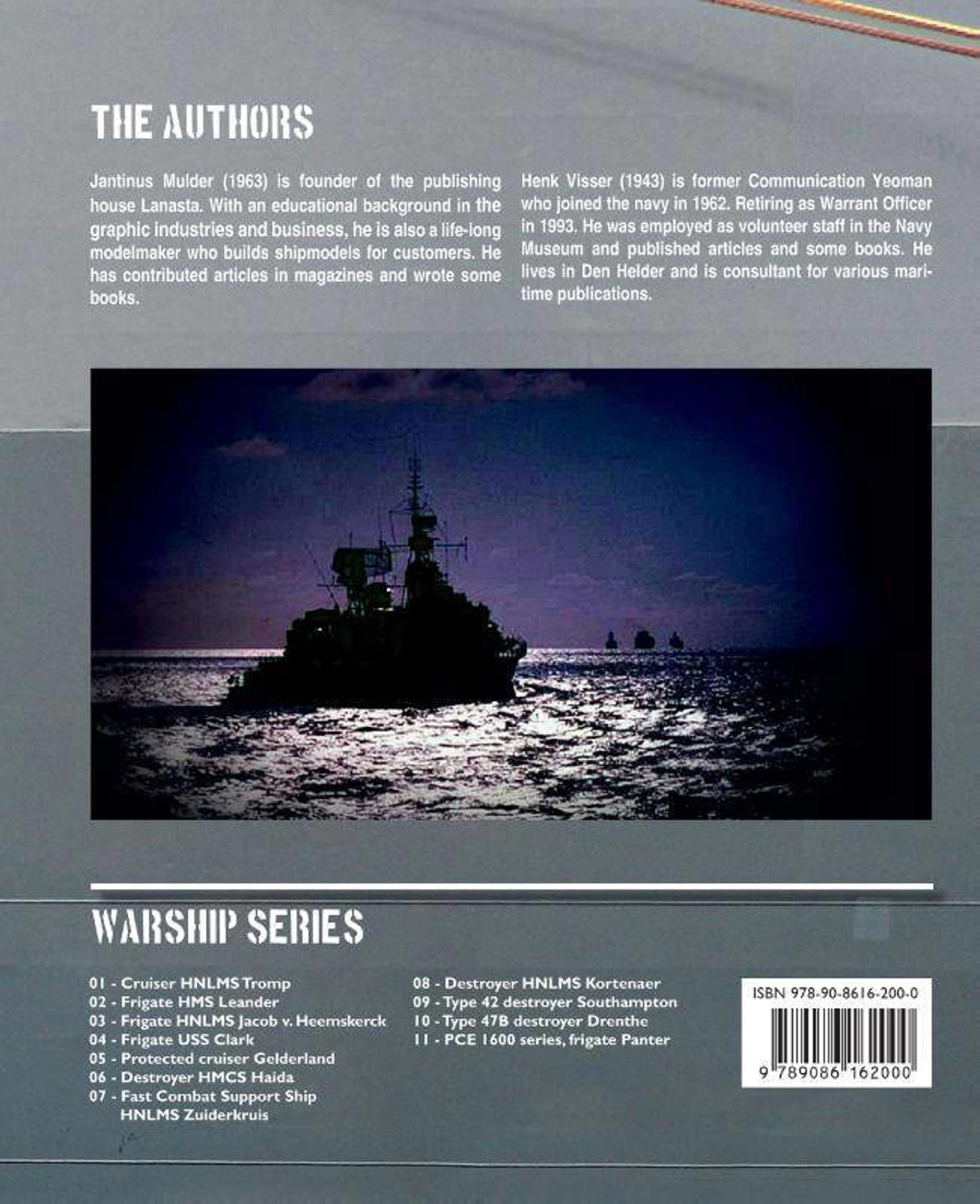 Jantinus Mulder en Henk Visser Warship: Type 47b destyroyer Drenthe ...