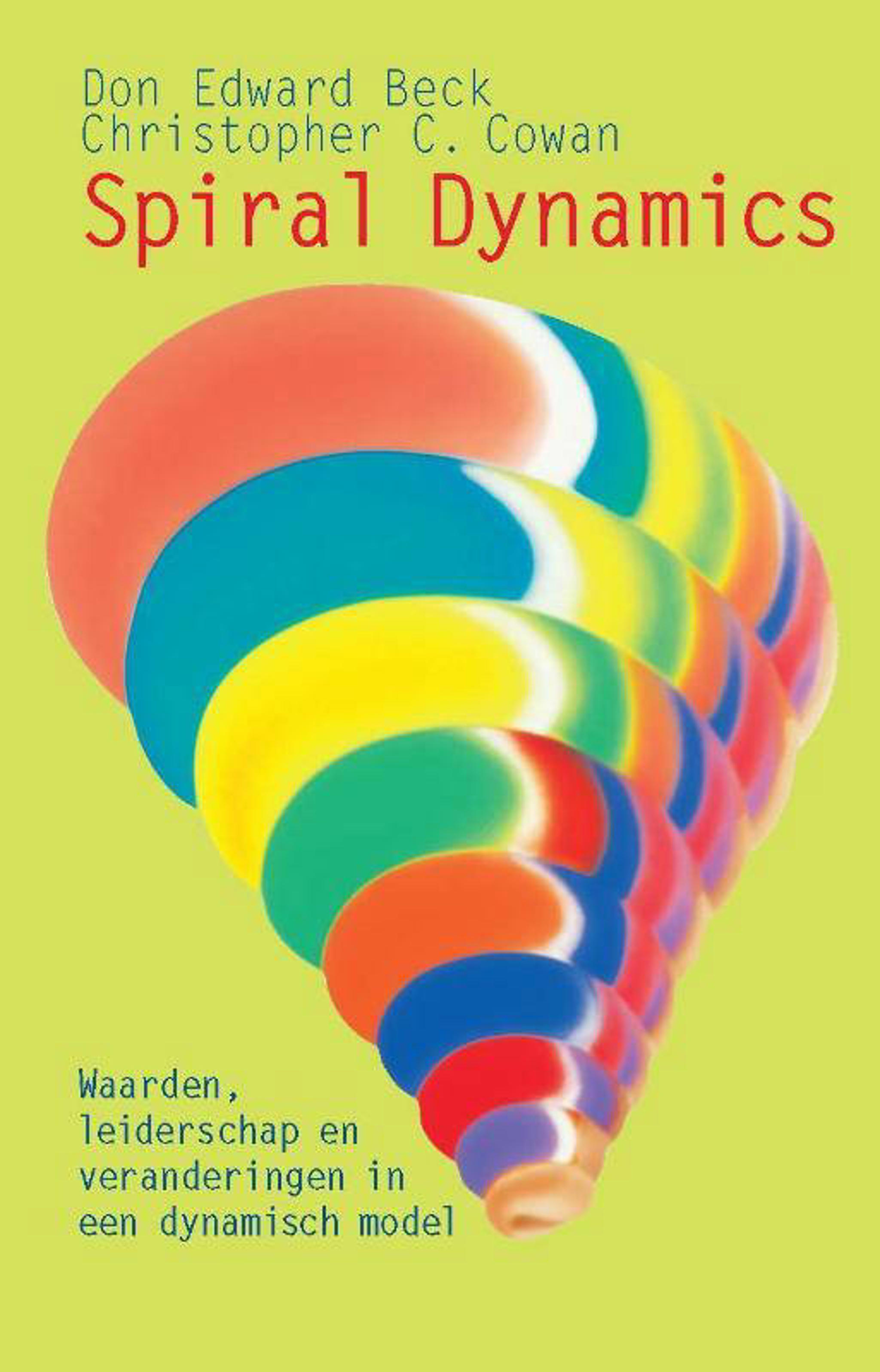 Don Edward Beck en Christopher C. Cowan Spiral Dynamics | wehkamp