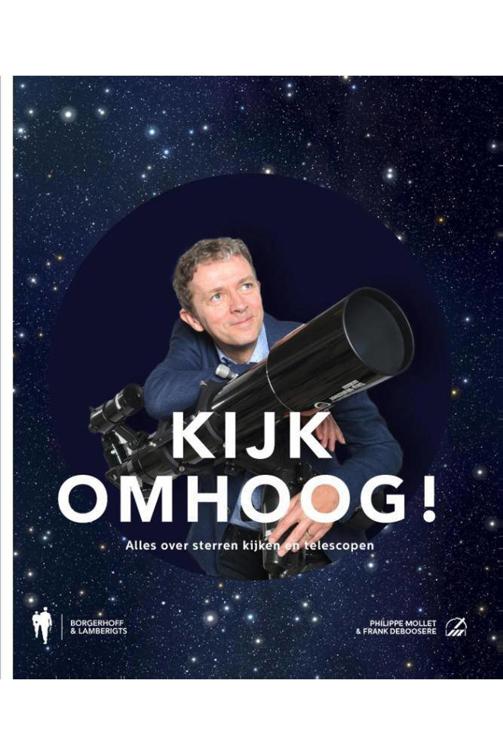 Philippe Mollet en Frank Deboosere Kijk omhoog | wehkamp