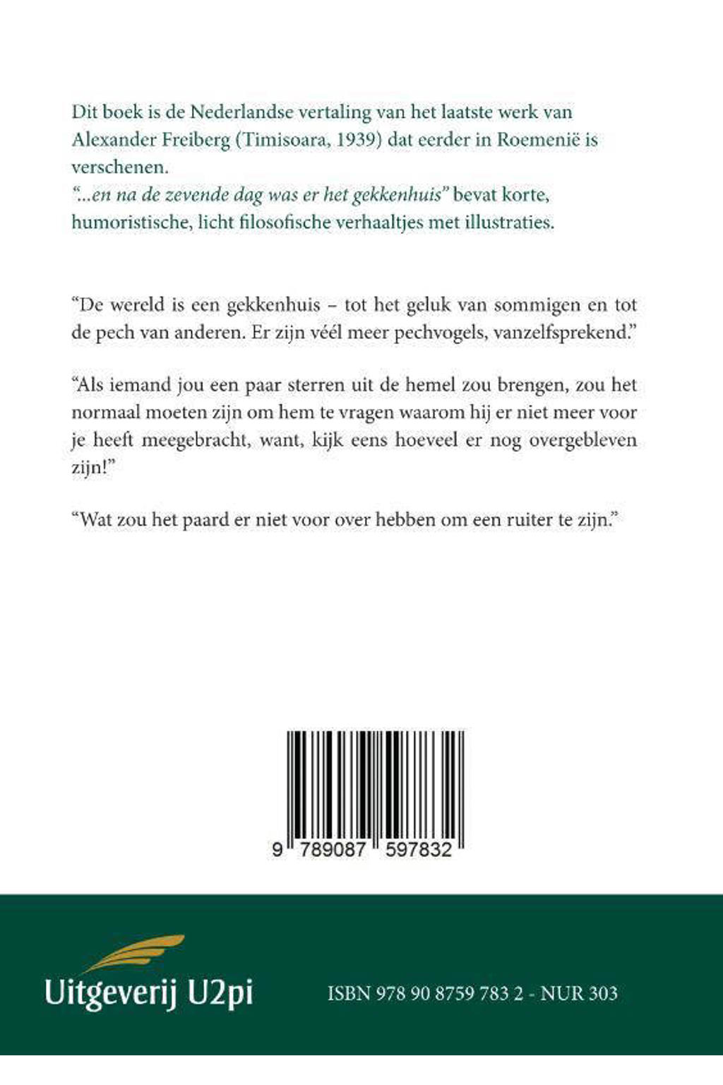 Alexander Freiberg en na de zevende dag was er het gekkenhuis | wehkamp
