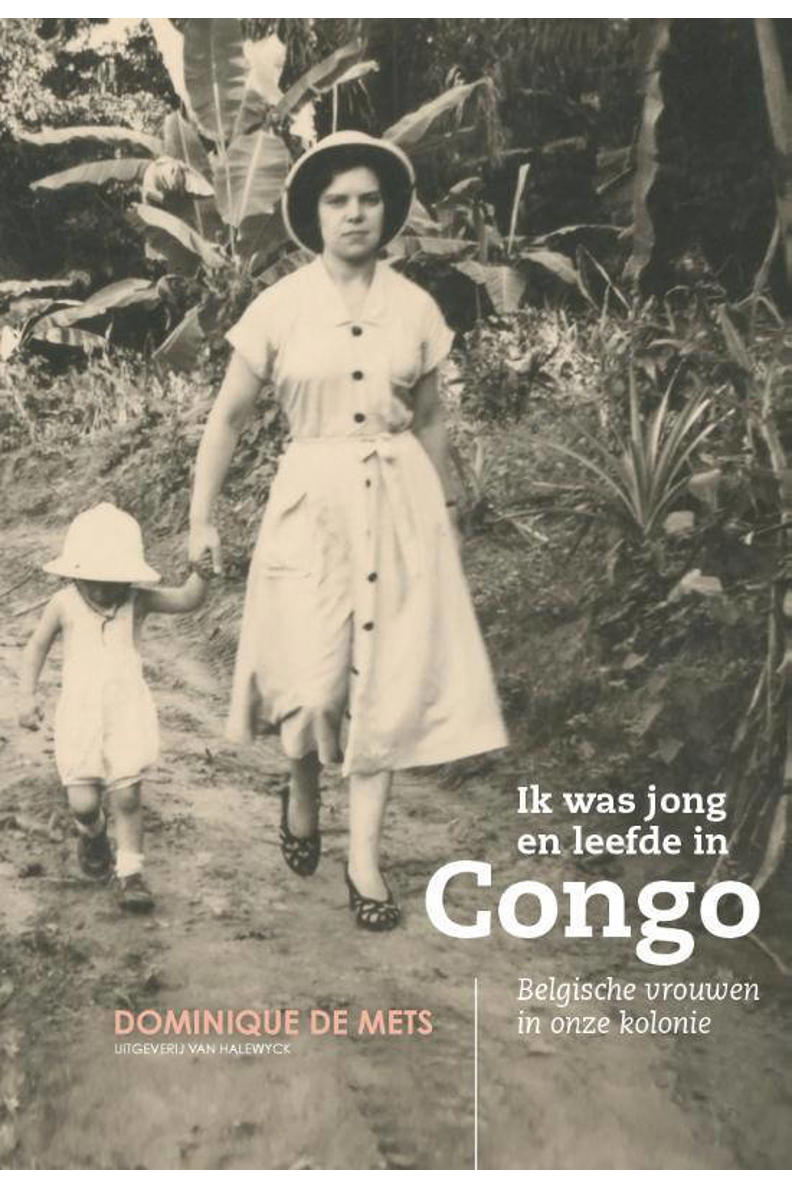 Dominique de Mets Ik was jong en leefde in Congo | wehkamp