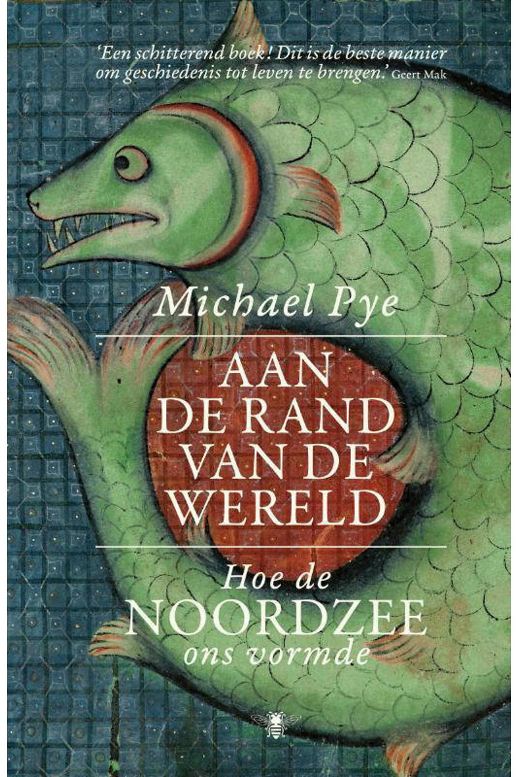 Michael Pye Aan de rand van de wereld | wehkamp