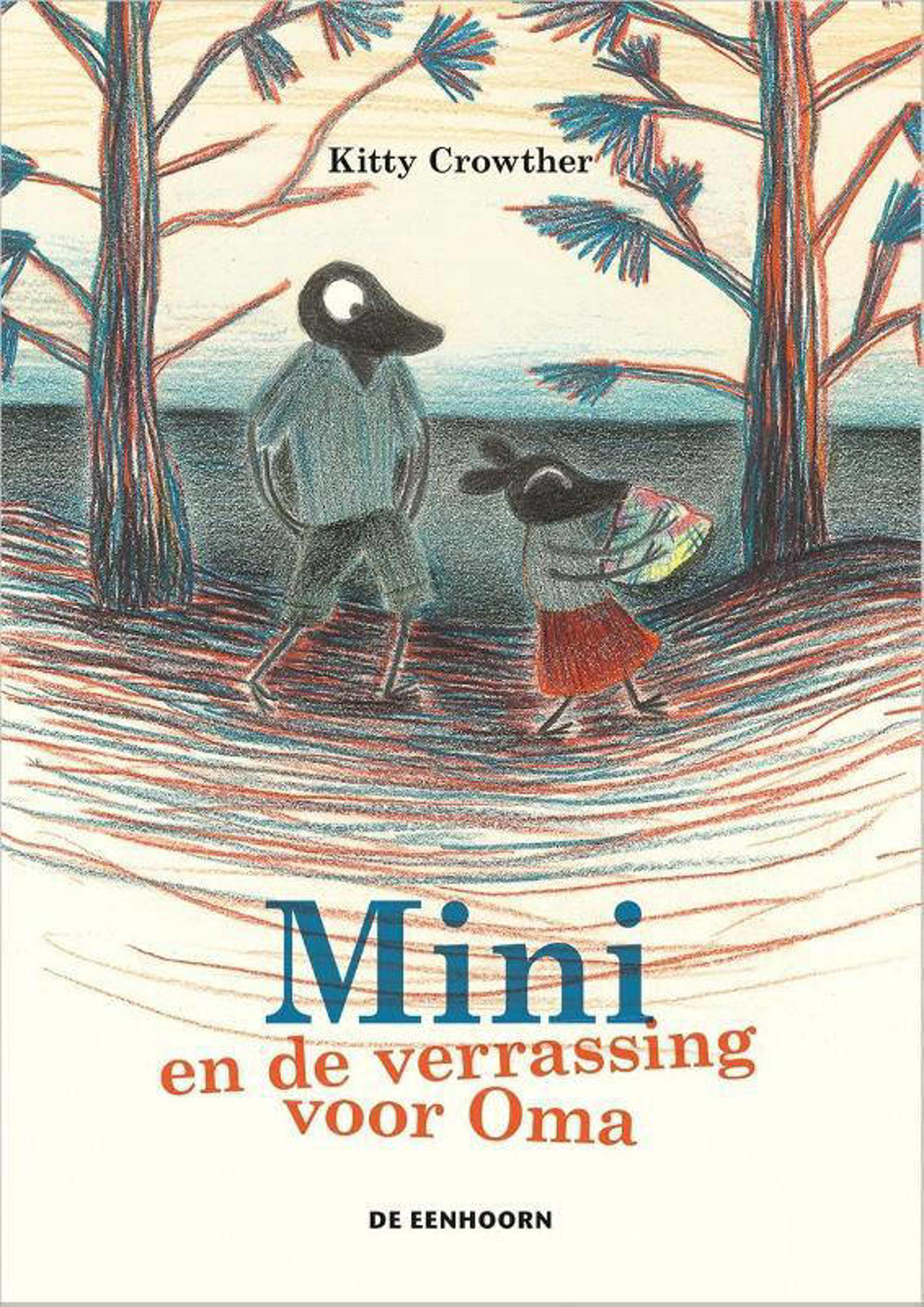 Kitty Crowther Mini en de verrassing voor Oma | wehkamp