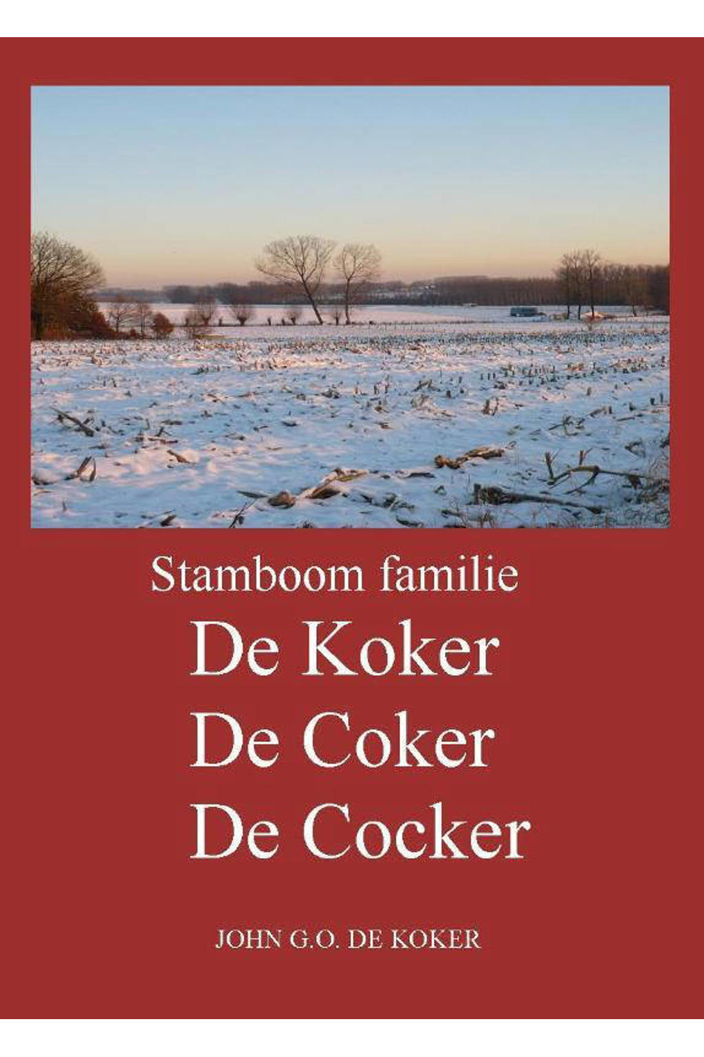 John G.O. de Koker Stamboom familie De Koker, De Coker, De Kocker | wehkamp