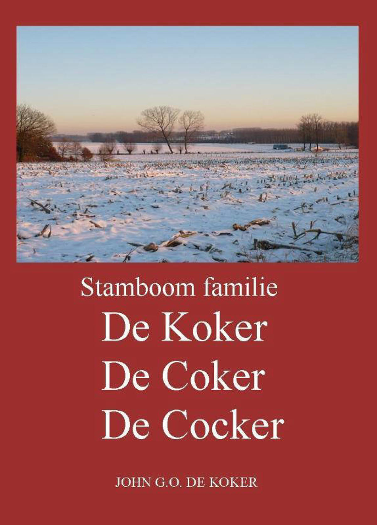 John G.O. de Koker Stamboom familie De Koker, De Coker, De Kocker | wehkamp