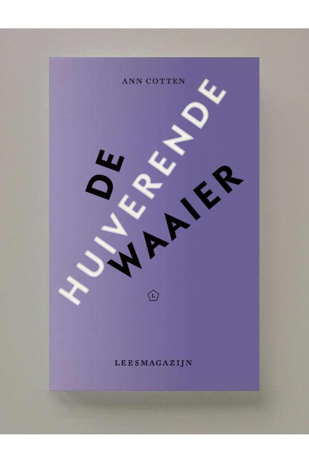 Ann Cotten De huiverende waaier | wehkamp