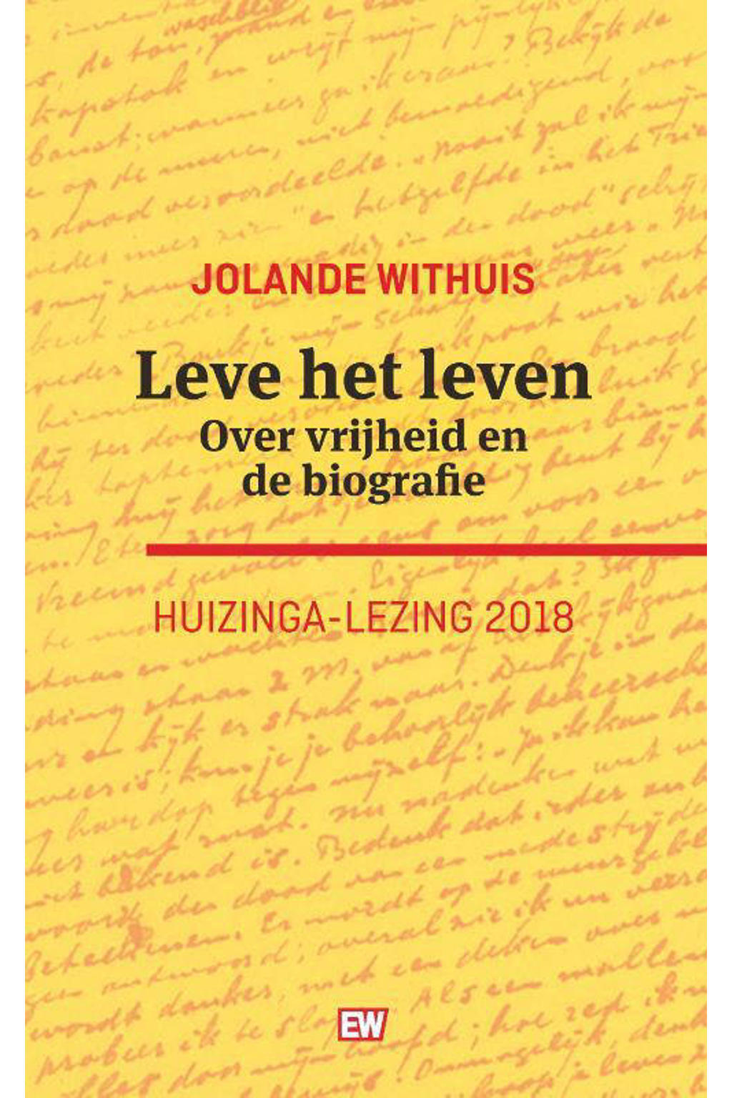 Jolande Withuis Leve het leven | wehkamp Jolande Withuis Leve het leven | wehkamp