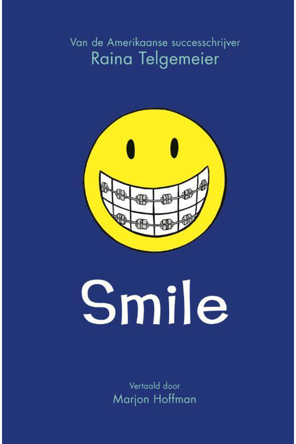 Raina Telgemeier Smile kopen? | Morgen in huis | wehkamp